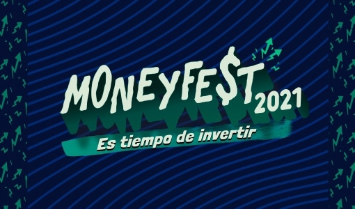 Moneyfest 2021 Es tiempo de invertir | Banamex